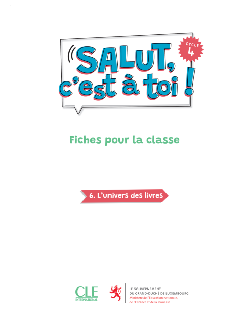 Salut, c'est à toi! - Fiches pour la classe 6 | Heydoo - clever léieren